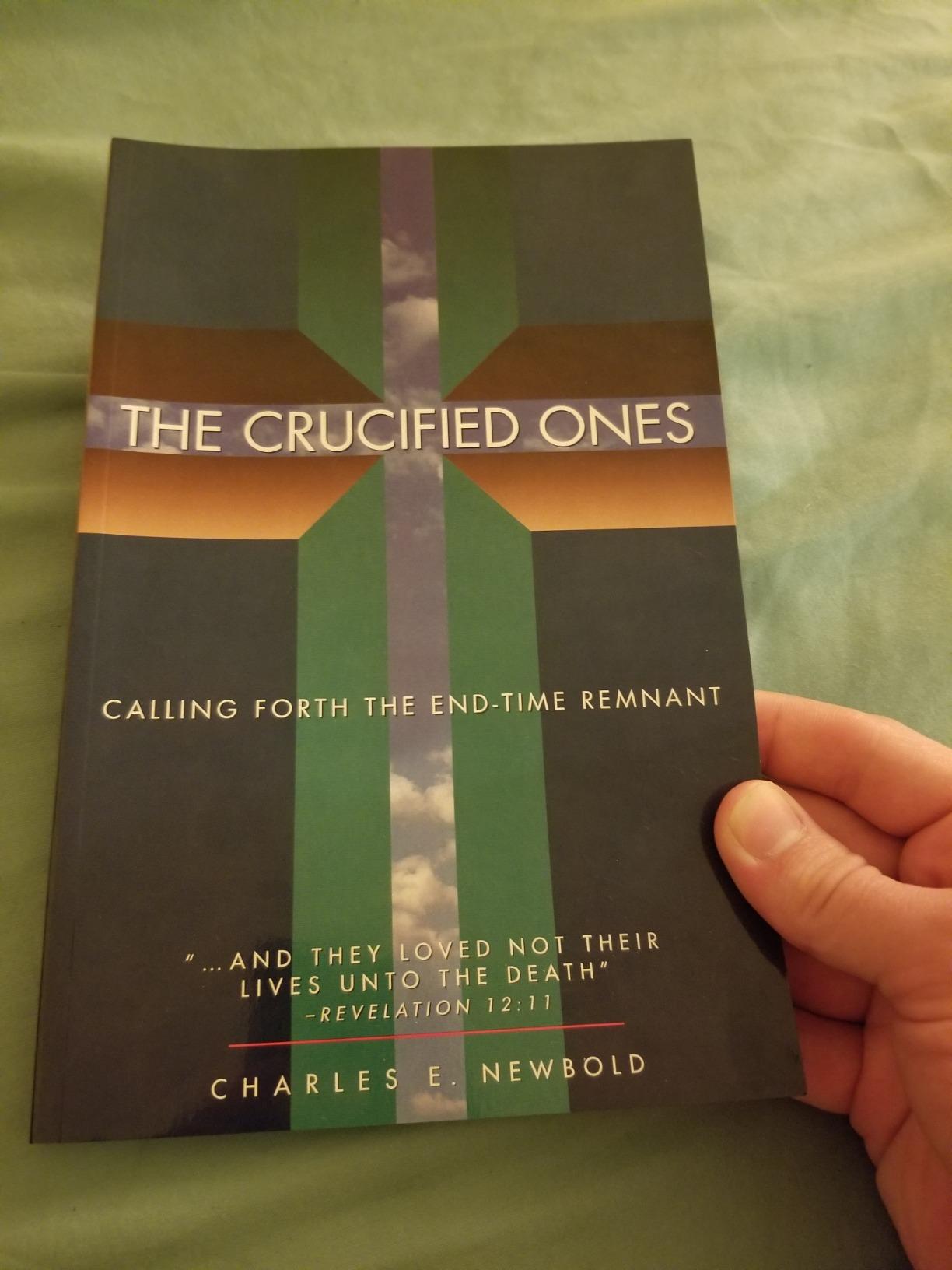 THE CRUCIFIED ONES - Kindle edition by Newbold Jr, Charles Elliott ...