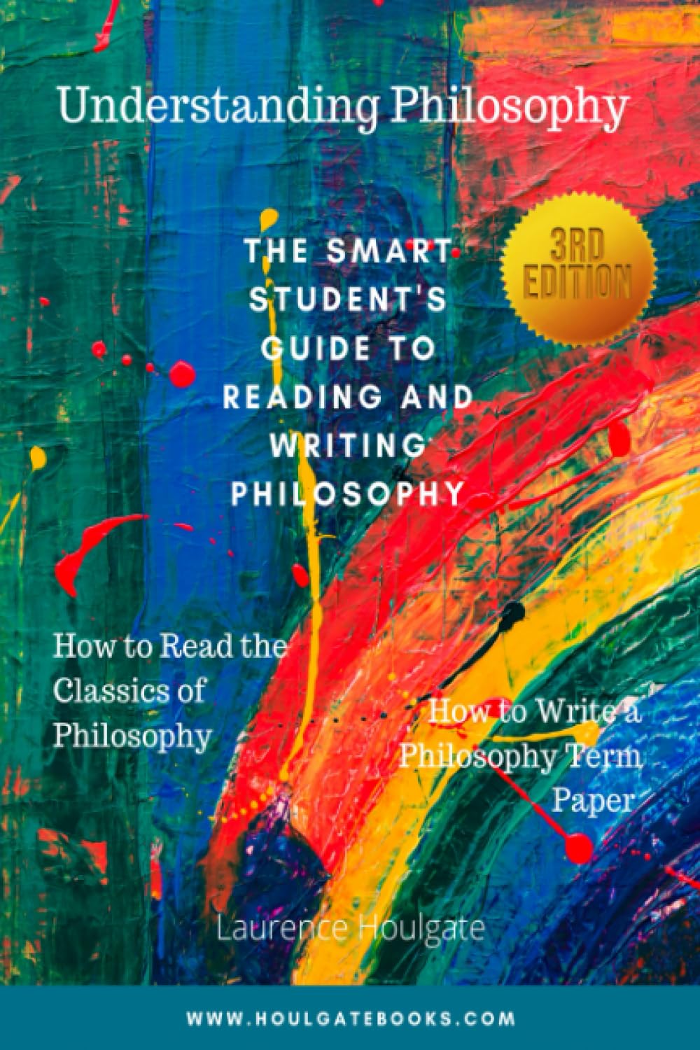 UNDERSTANDING PHILOSOPHY: The Smart Student's Guide to Reading and ...