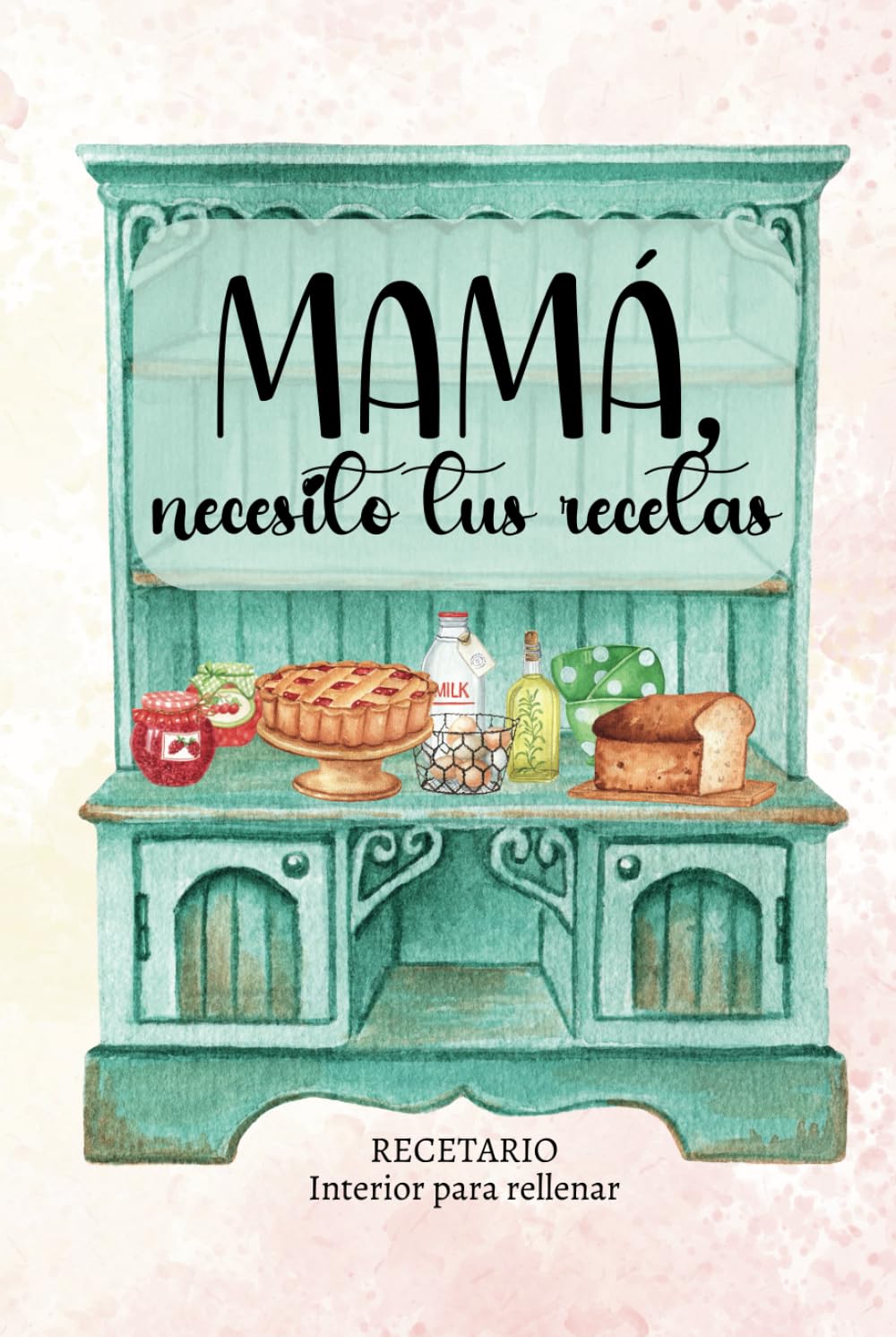 Mamá, necesito tus recetas: RECETARIO DE COCINA EN BLANCO, para ...