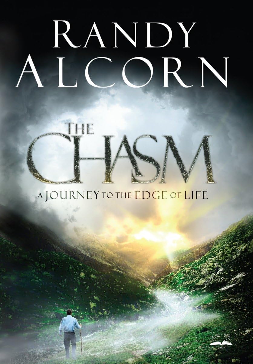 The Chasm: A Journey to the Edge of Life: Alcorn, Randy: 9781601423399 ...