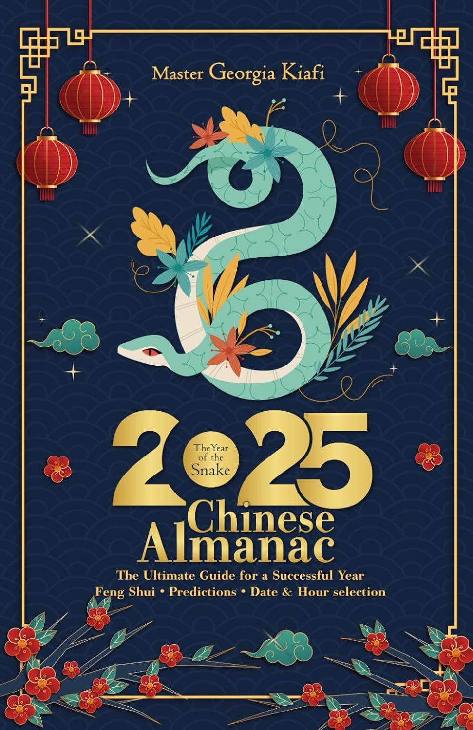 Amazon.com: Chinese Almanac 2025 - year of the snake: The ultimate ...