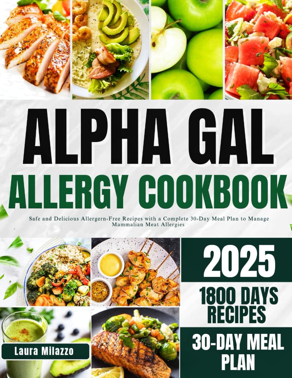 ALPHA GAL ALLERGY COOKBOOK: Safe and Delicious Allergen-Free Recipes ...