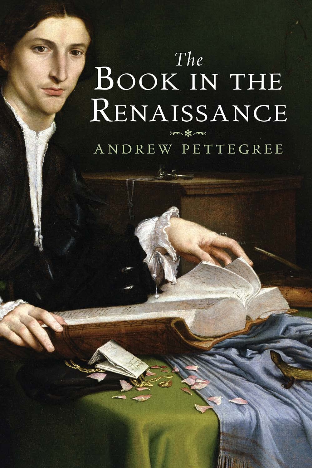 The Book in the Renaissance: Amazon.co.uk: Pettegree, Andrew ...