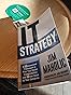 Amazon | IT Strategy: A 3-Dimensional Framework to Plan Your Digital ...
