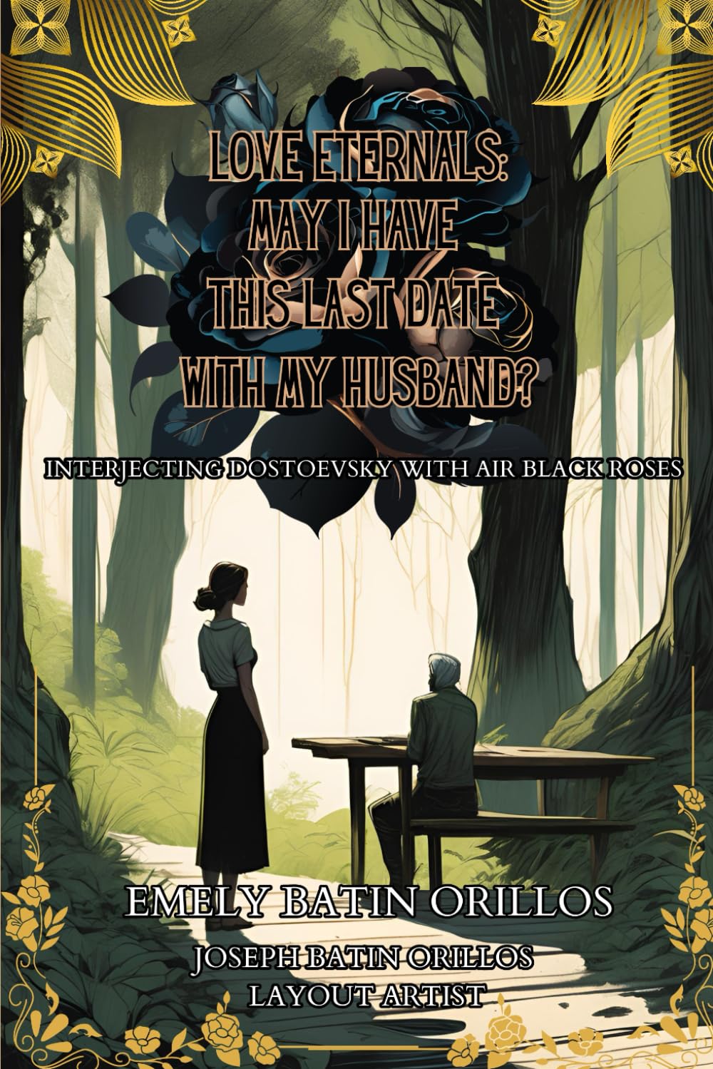 Love Eternals: May I have this Last Date with My Husband?: Interjecting Dostoevsky with Air ...