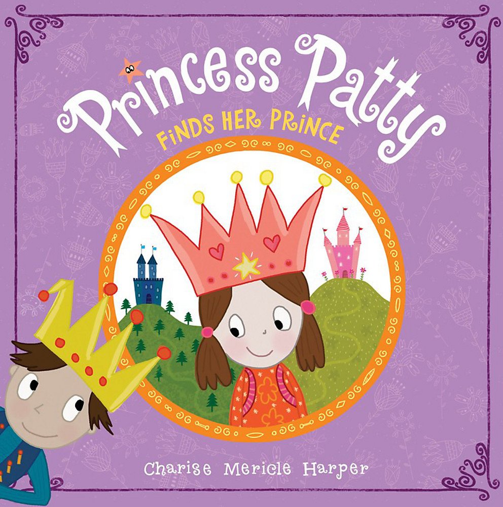 Princess Patty Meets Her Match: Harper, Charise Mericle: 9781423108047 ...