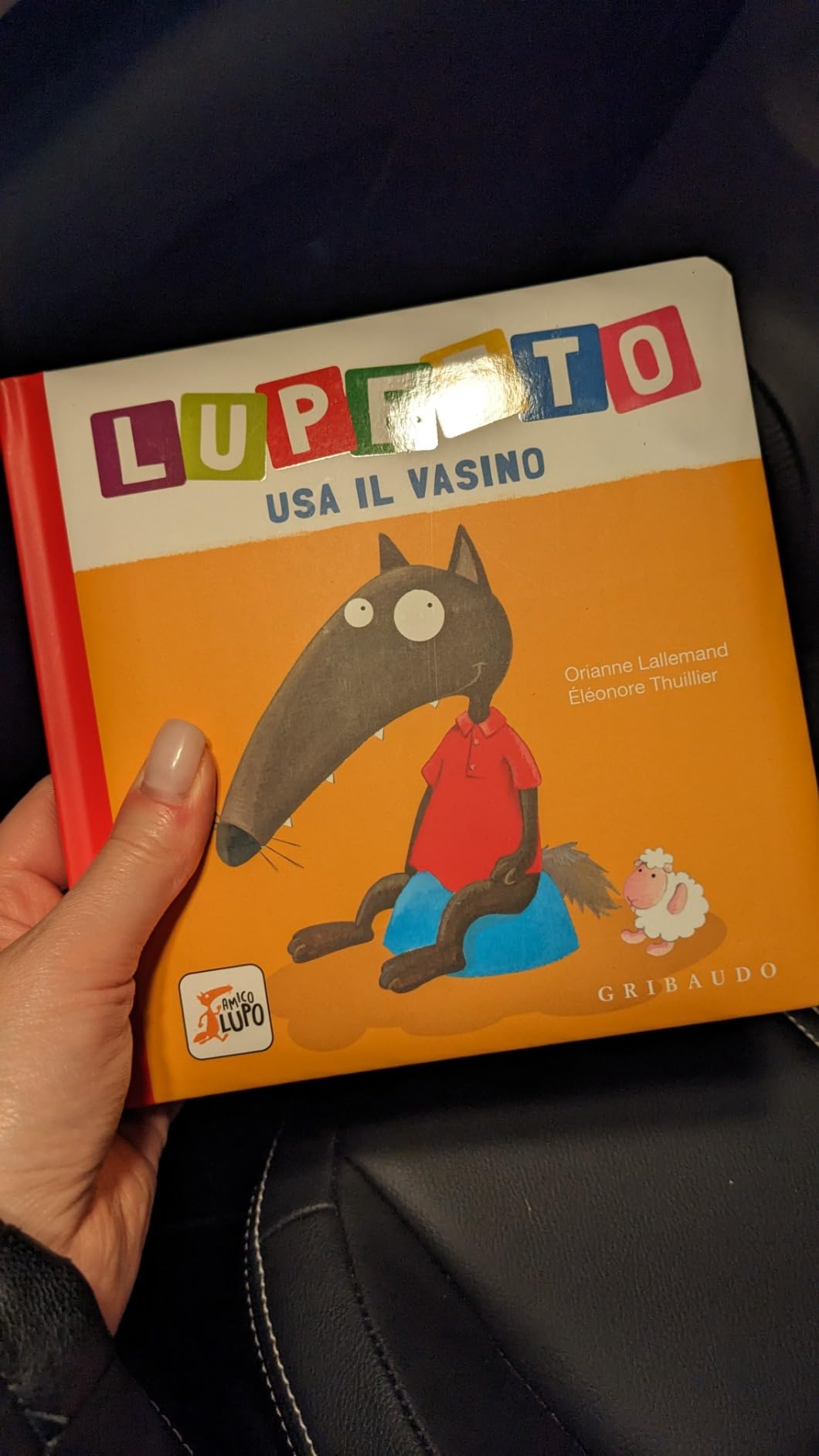 Lupetto usa il vasino. Amico lupo. Ediz. a colori : Lallemand, Orianne ...