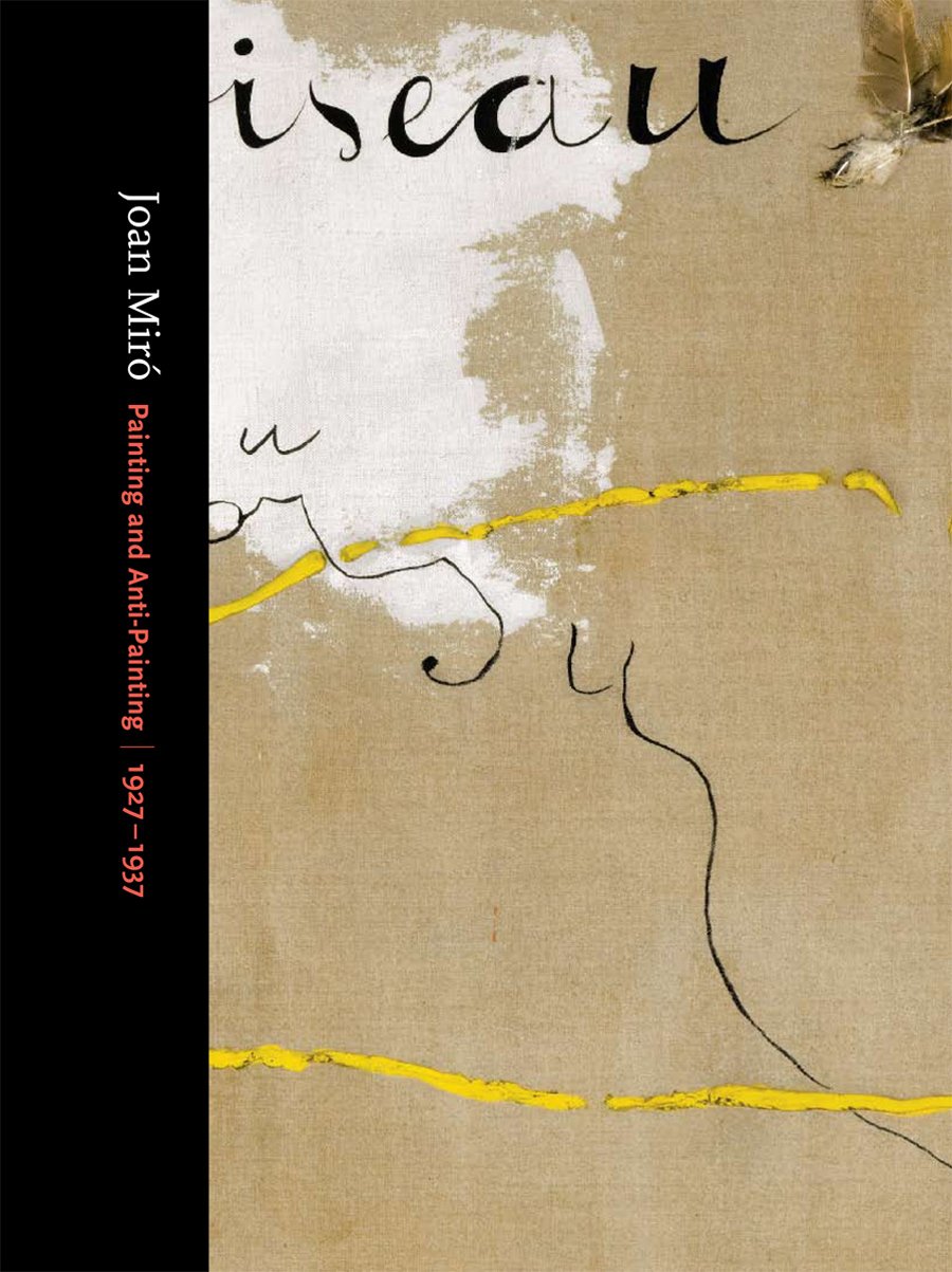 Amazon | Joan Miro: Painting and Anti-painting 1927-1937 | Umland, Anne ...