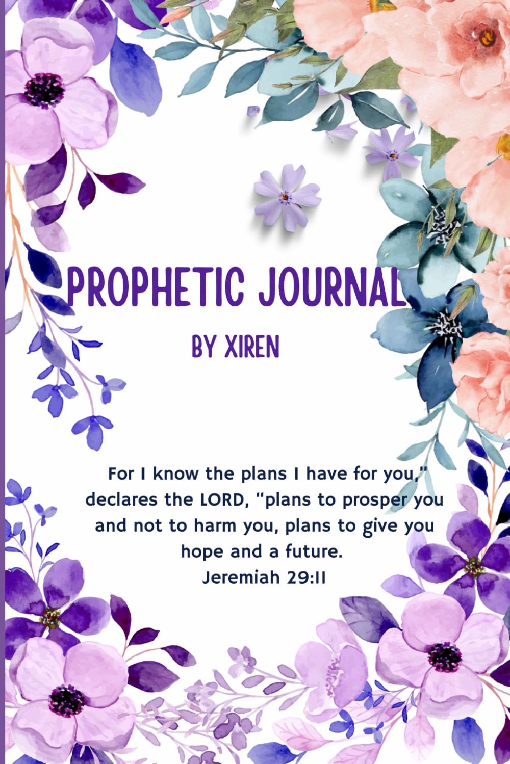 Christian Prophetic Journal With Scripture I Know The Plans I Have For ...