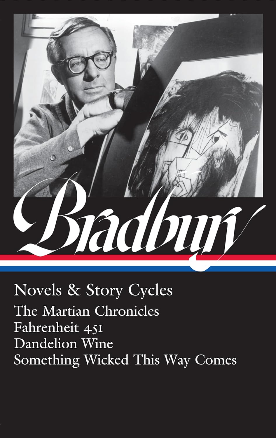 Ray Bradbury: Novels & Story Cycles (LOA #347): The Martian Chronicles ...