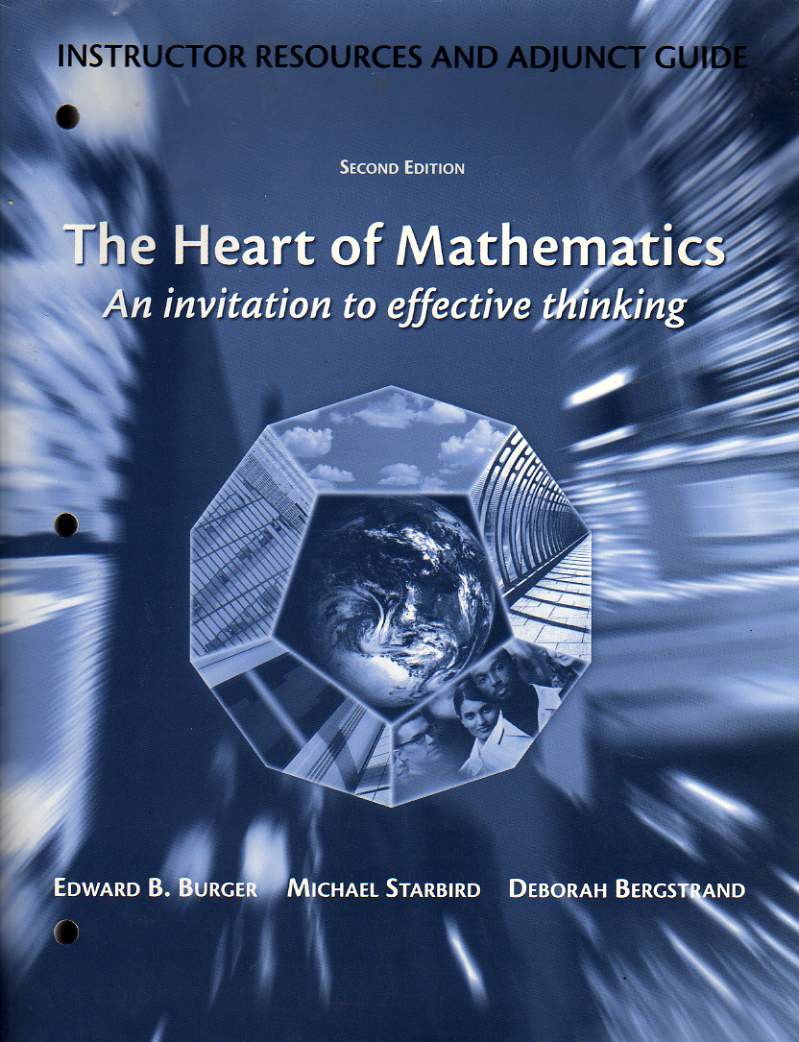 The Heart of Mathematics, an Invitation to Effective Thinking ...