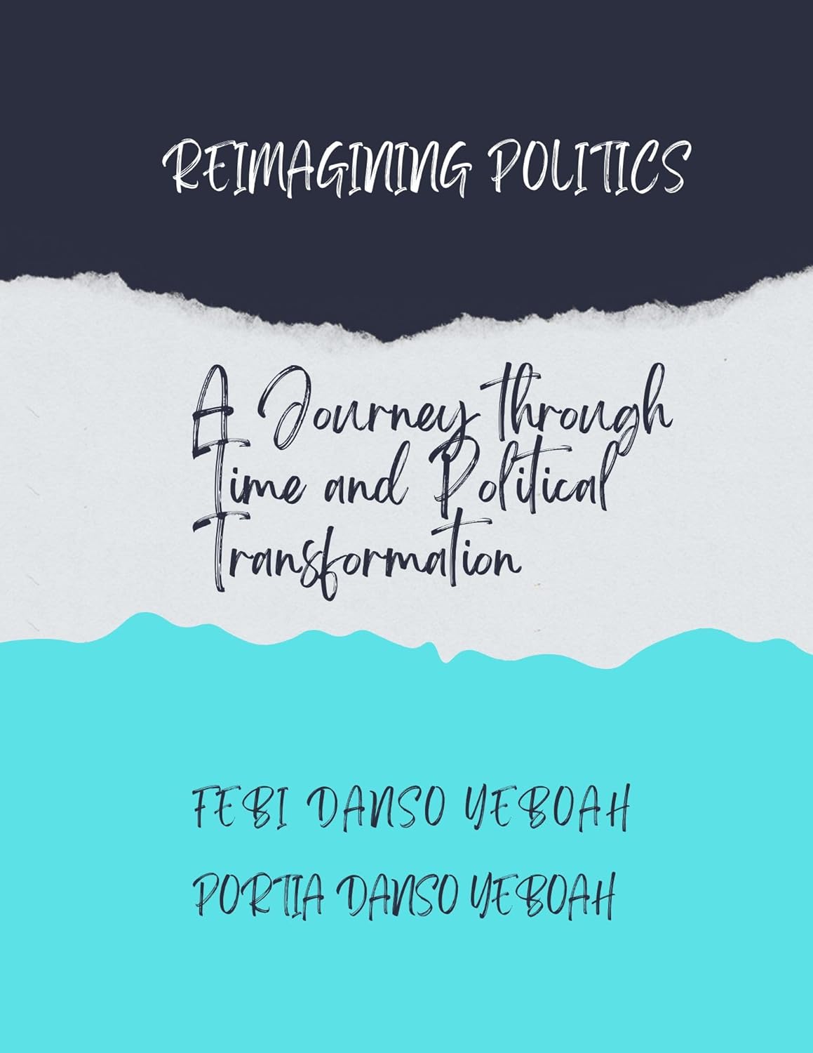 Reimagining Politics: A Journey through Time and Political ...