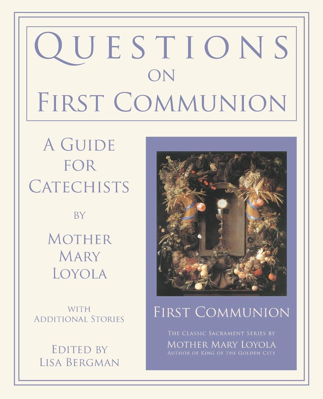 Questions on First Communion: A Guide for Catechists: Loyola, Mother ...