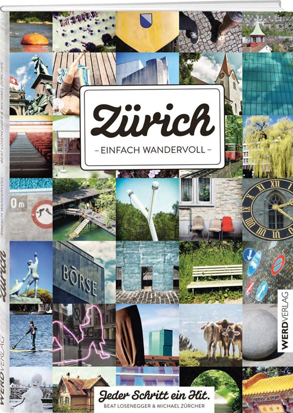 Amazon.com: Zürich - einfach wandervoll: 9783859327146: Losenegger ...