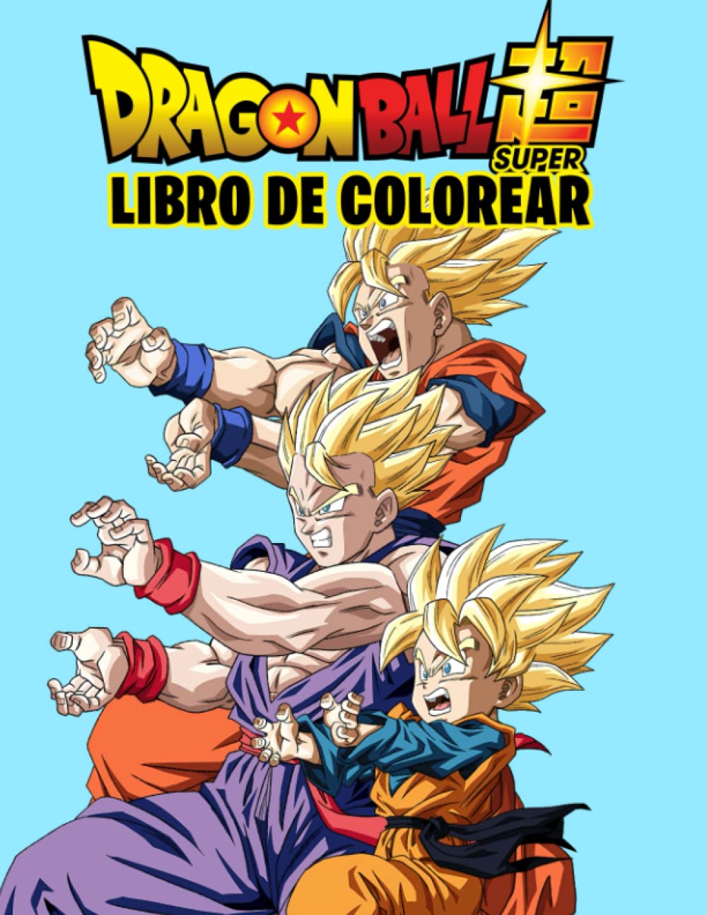 Buy Libro Para Colorear Dràgon Bàll Supér: Libro Dràgon Bàll Supér Para ...