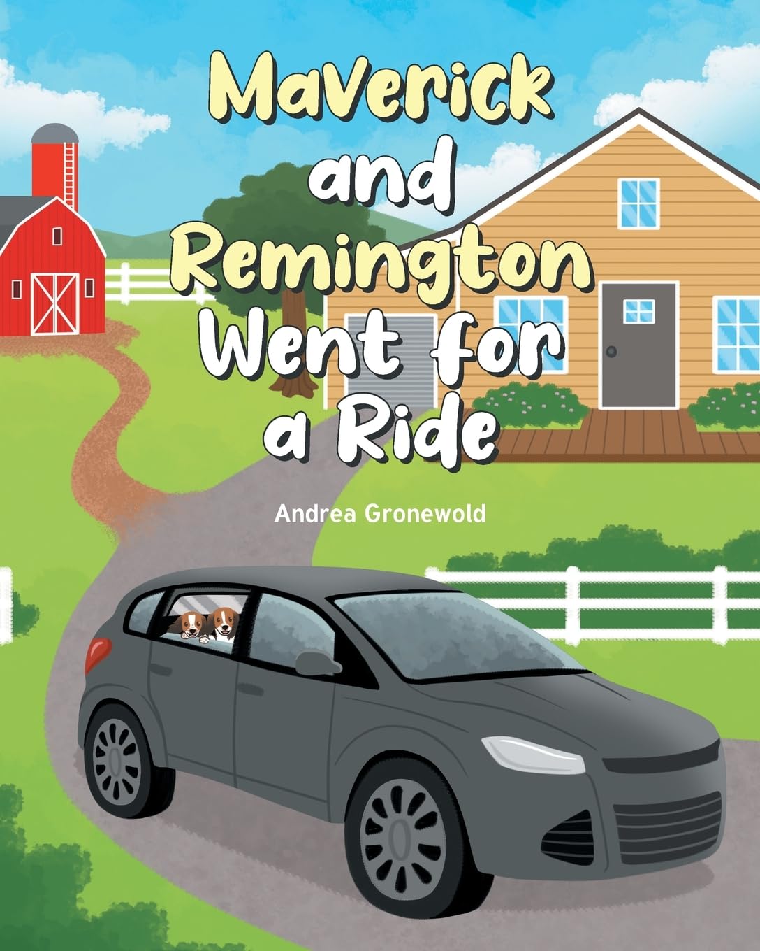 Maverick and Remington Went for a Ride: Gronewold, Andrea ...