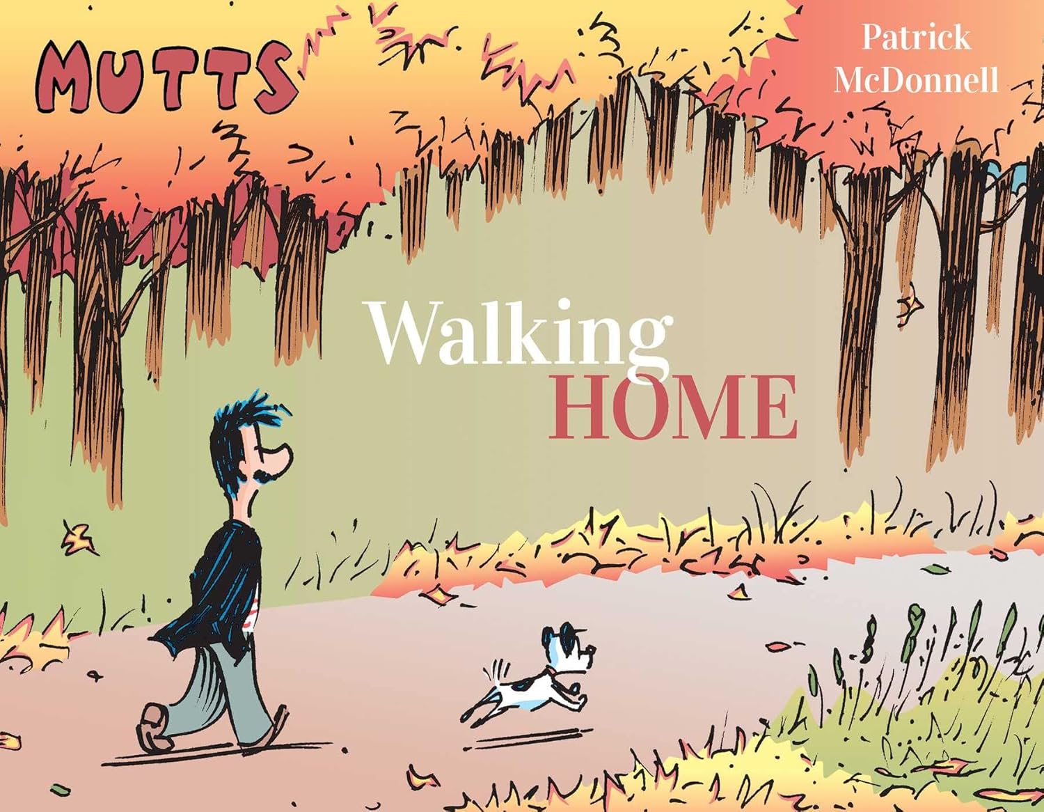 Amazon.com: Mutts: Walking Home: 9781524878030: McDonnell, Patrick: Books
