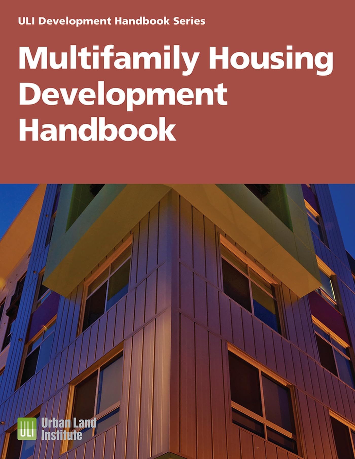 Multifamily Housing Development Handbook (Development Handbook series ...
