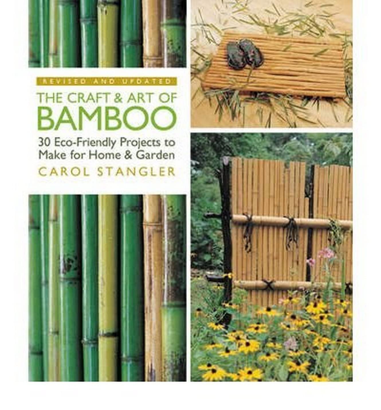 Amazon.com: The Craft & Art of Bamboo, Revised & Updated: 30 Eco ...