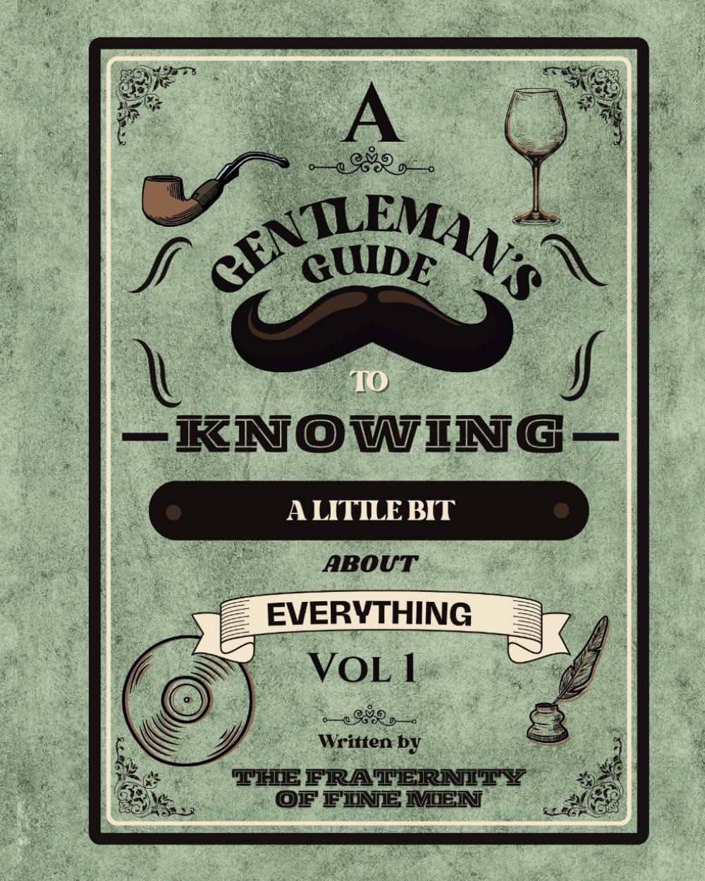 Amazon.com: A Gentleman's Guide to Knowing a Little Bit About ...