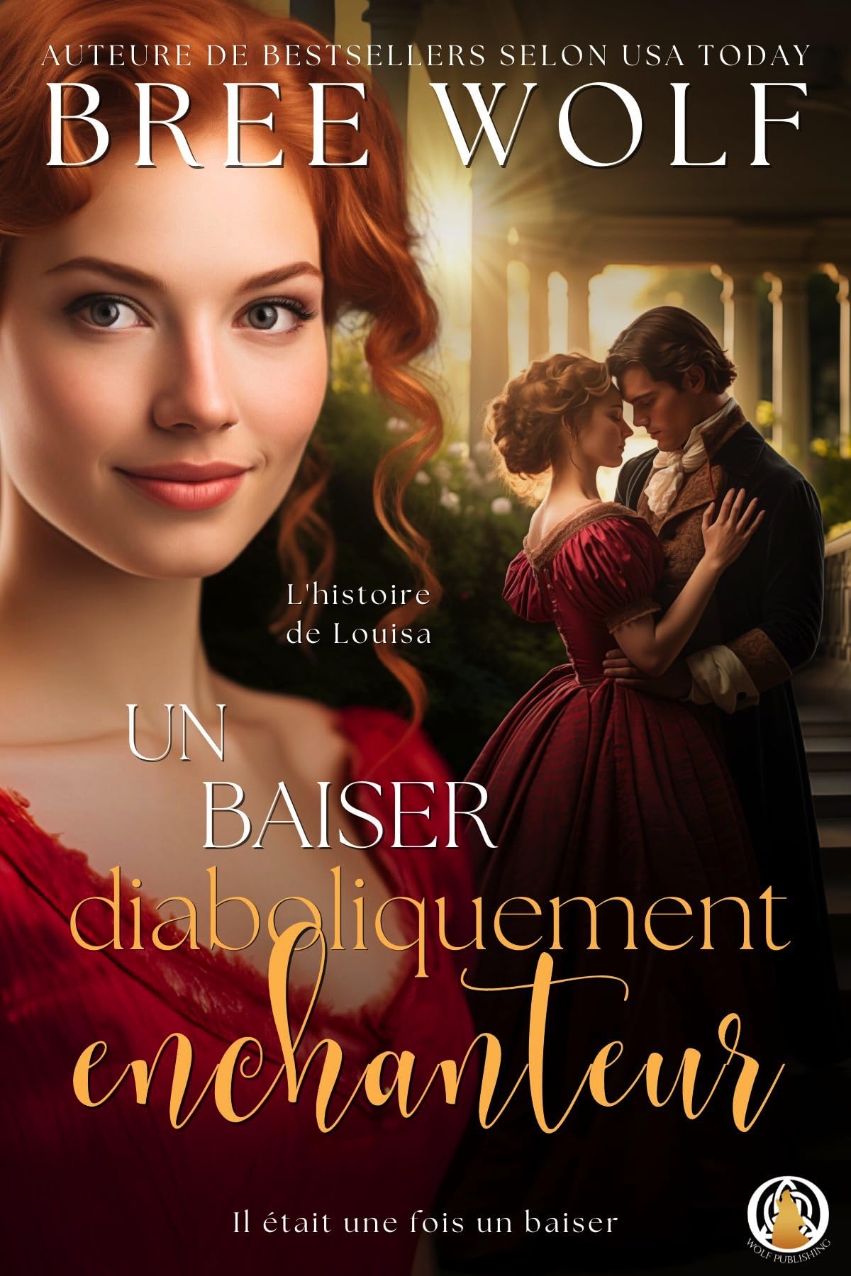 Buy Un baiser diaboliquement enchanteur: L'histoire de Louisa (Il était une fois un baiser t. 1 ...