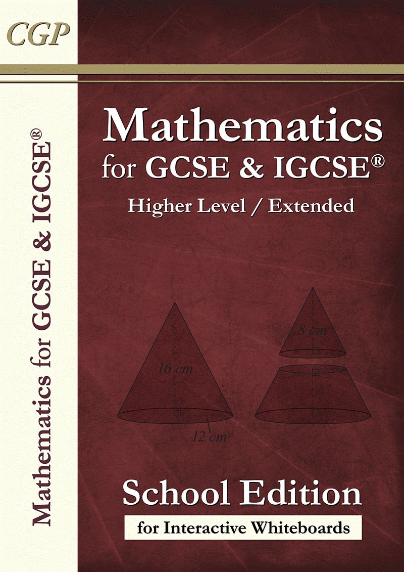 Maths for GCSE and IGCSE®, Higher Level / Extended: School Edition for ...