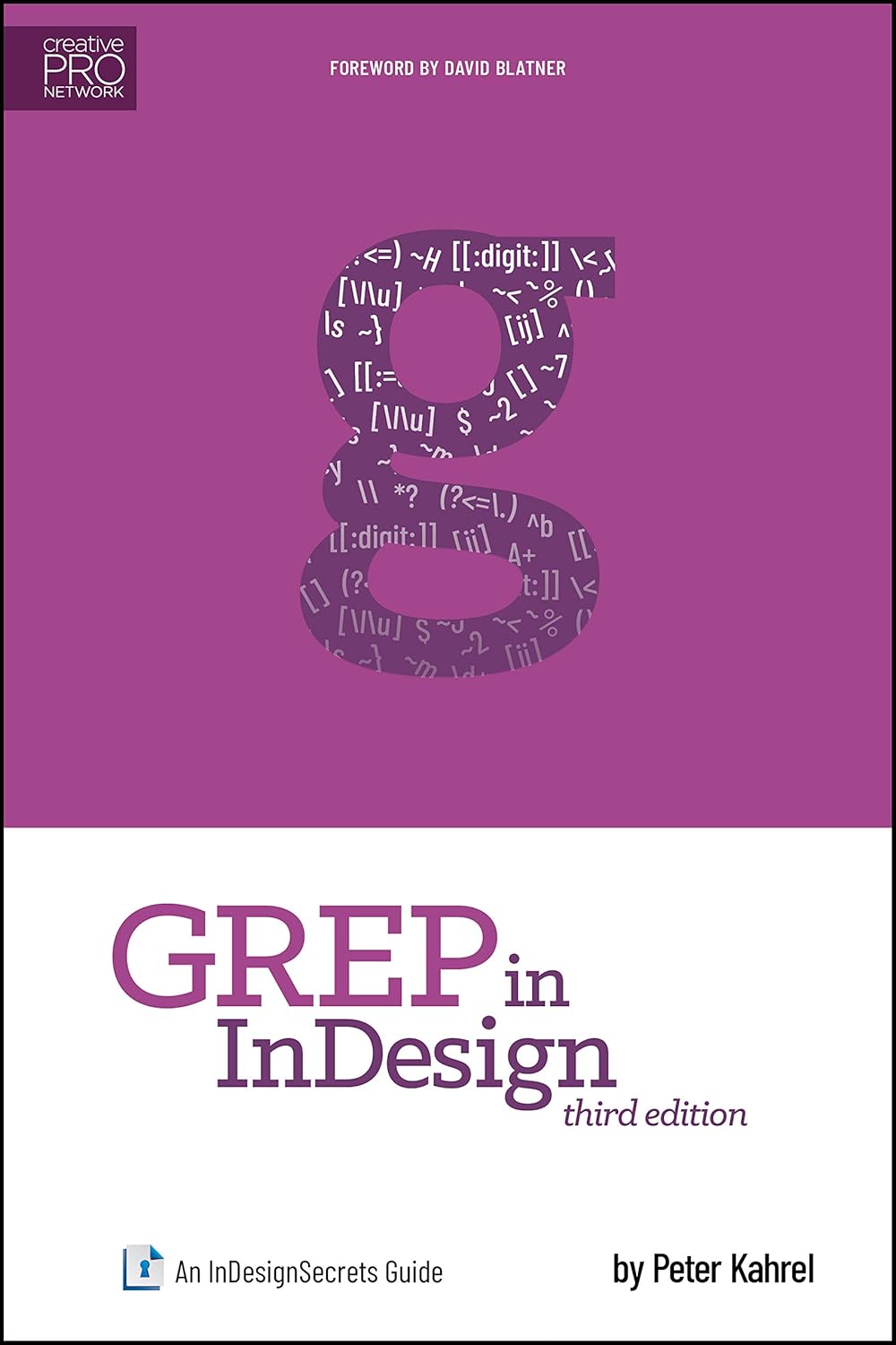 Amazon.com: GREP in InDesign: An InDesignSecrets Guide eBook : Kahrel ...