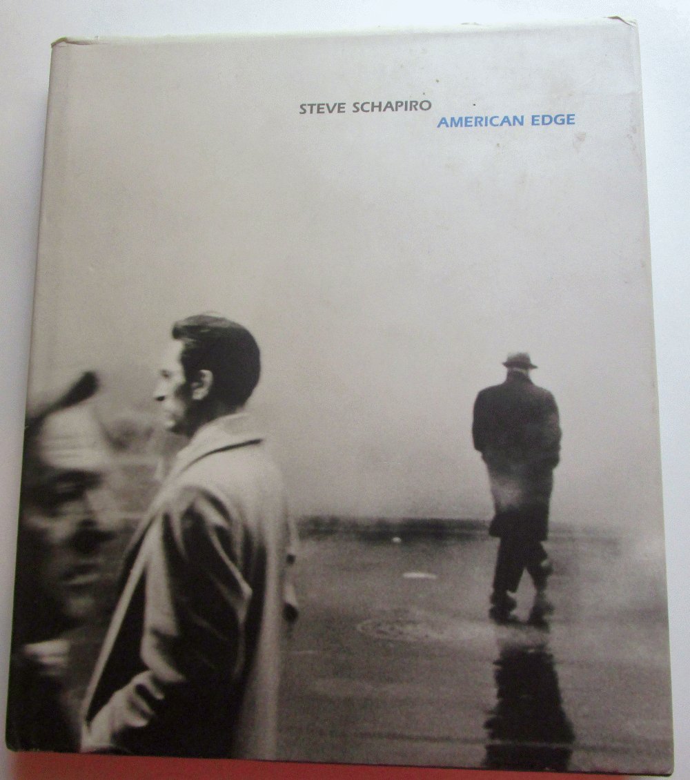 Steve Schapiro: American Edge: Schapiro, Steve, Hickey, Dave, Schapiro ...
