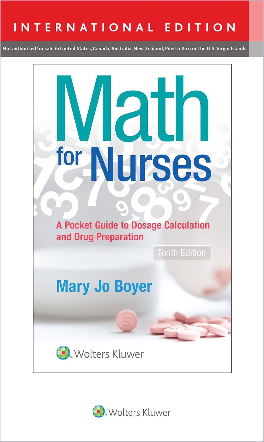 Math for Nurses 10E: Mary Jo Boyer: 9781975148652: Amazon.com: Books
