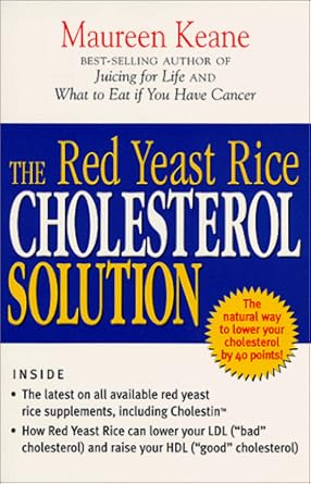 The Red Yeast Rice Cholesterol Solution : Keane, Maureen: Amazon.com.tr ...