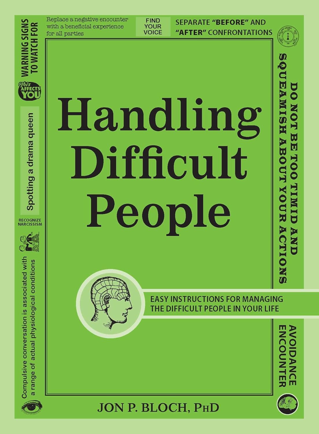 Handling Difficult People: Easy Instructions for Managing the Difficult ...