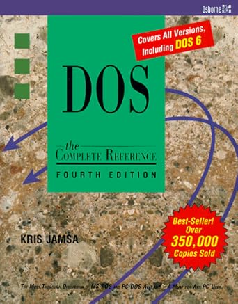 DOS: The Complete Reference: Jamsa, Kris: 9780078819049: Amazon.com: Books