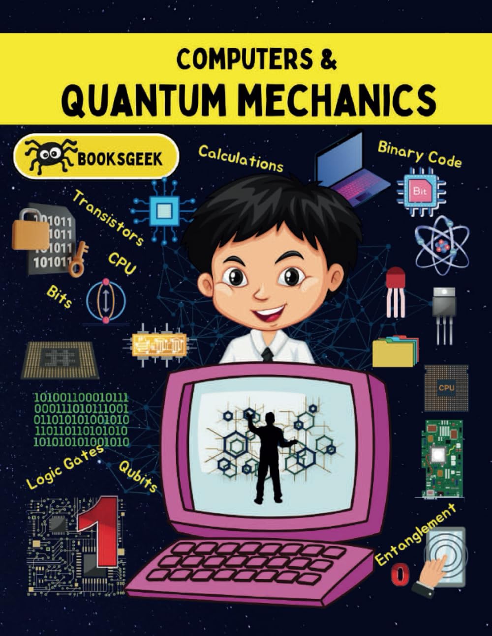 Computers and Quantum Mechanics: Kids book about future computers and ...