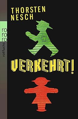 Verkehrt! : Nesch, Thorsten: Amazon.de: Bücher
