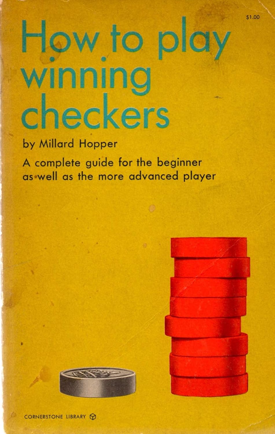 How to Play Winning Checkers : A Complete Guide for the Beginner as ...