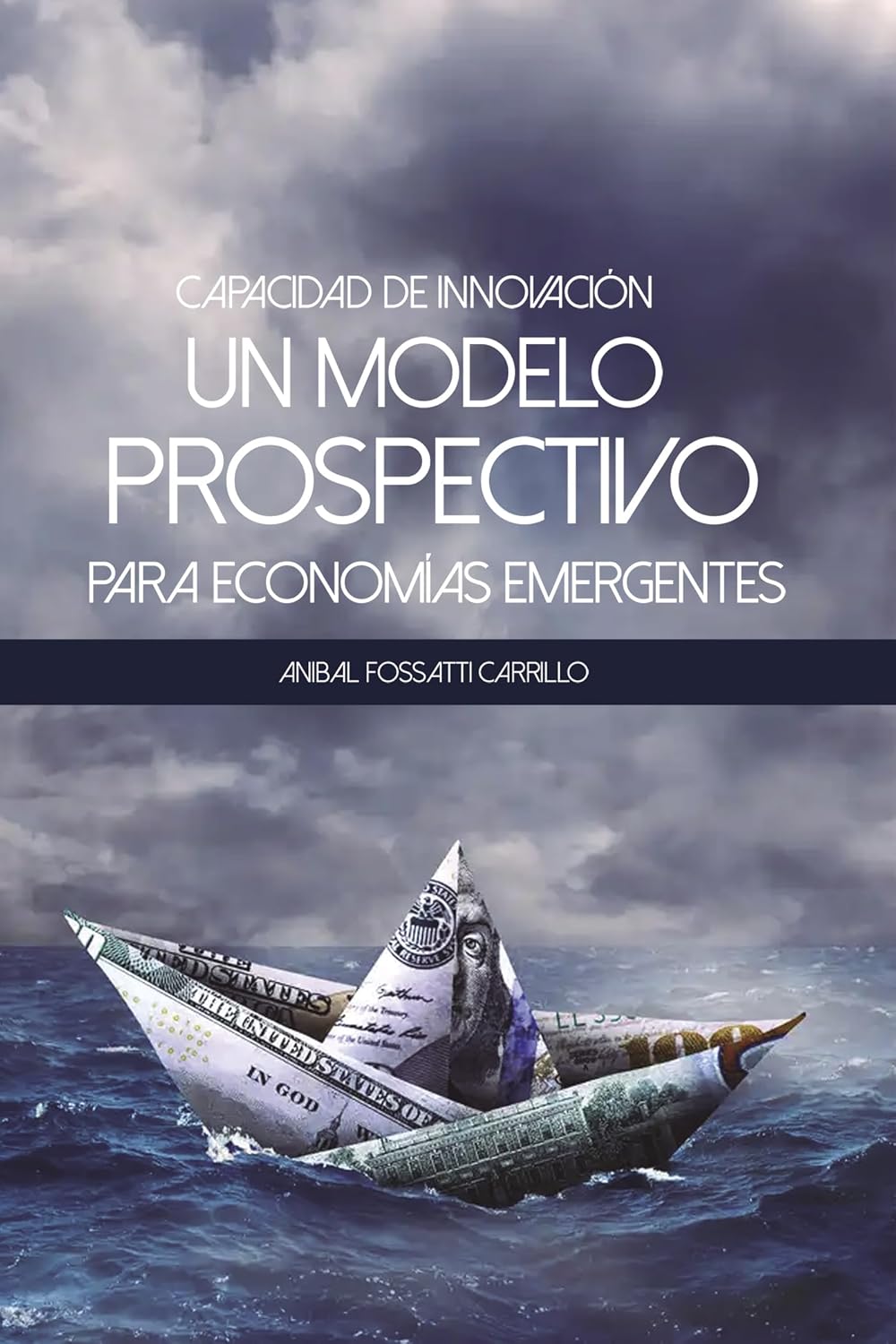 Amazon.com: Capacidad de Innovación: Un modelo prospectivo para ...