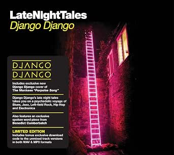 Late Night Tales: Django Django, Dennis Wilson, Rick Miller, Alan ...