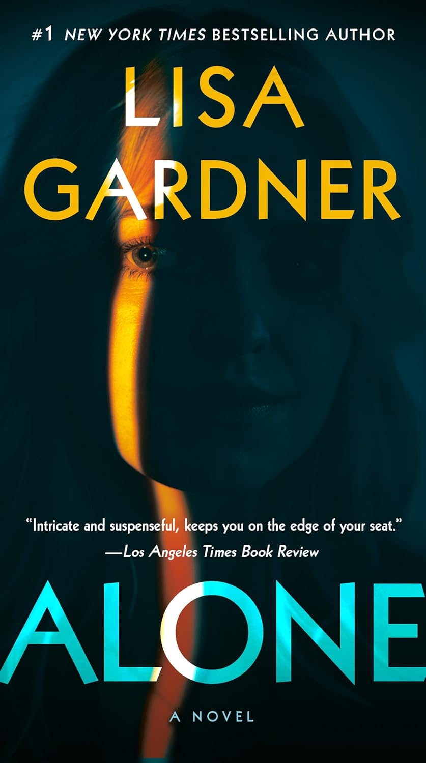Alone: A Novel (Detective D. D. Warren): Gardner, Lisa: 9780593977026 ...