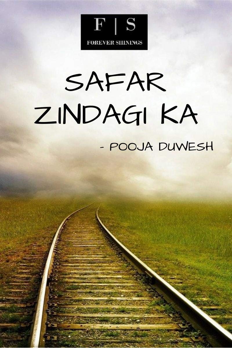 Safar Zindagi Ka : Pooja Duwesh: Amazon.in: Books
