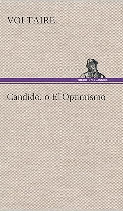 Amazon.com: Candido, o El Optimismo (Spanish Edition): 9783849528355 ...