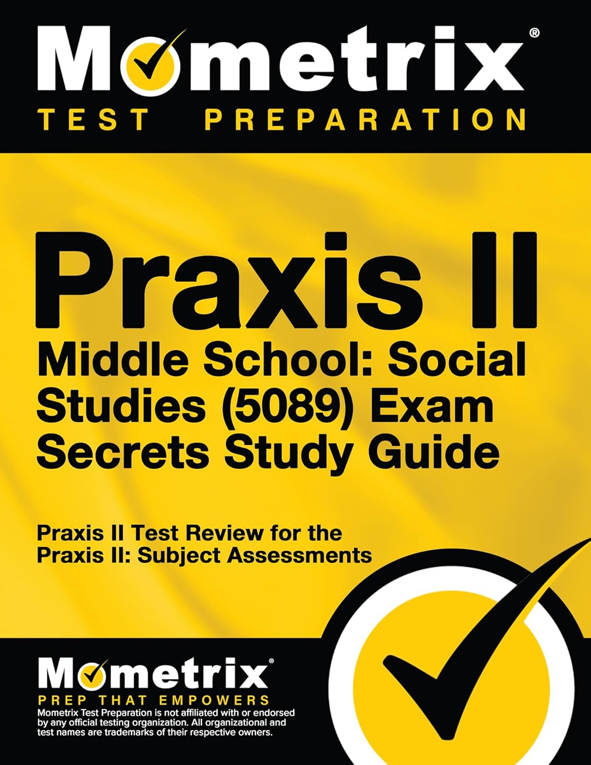 Praxis II Middle School: Social Studies (5089) Exam Secrets Study Guide ...