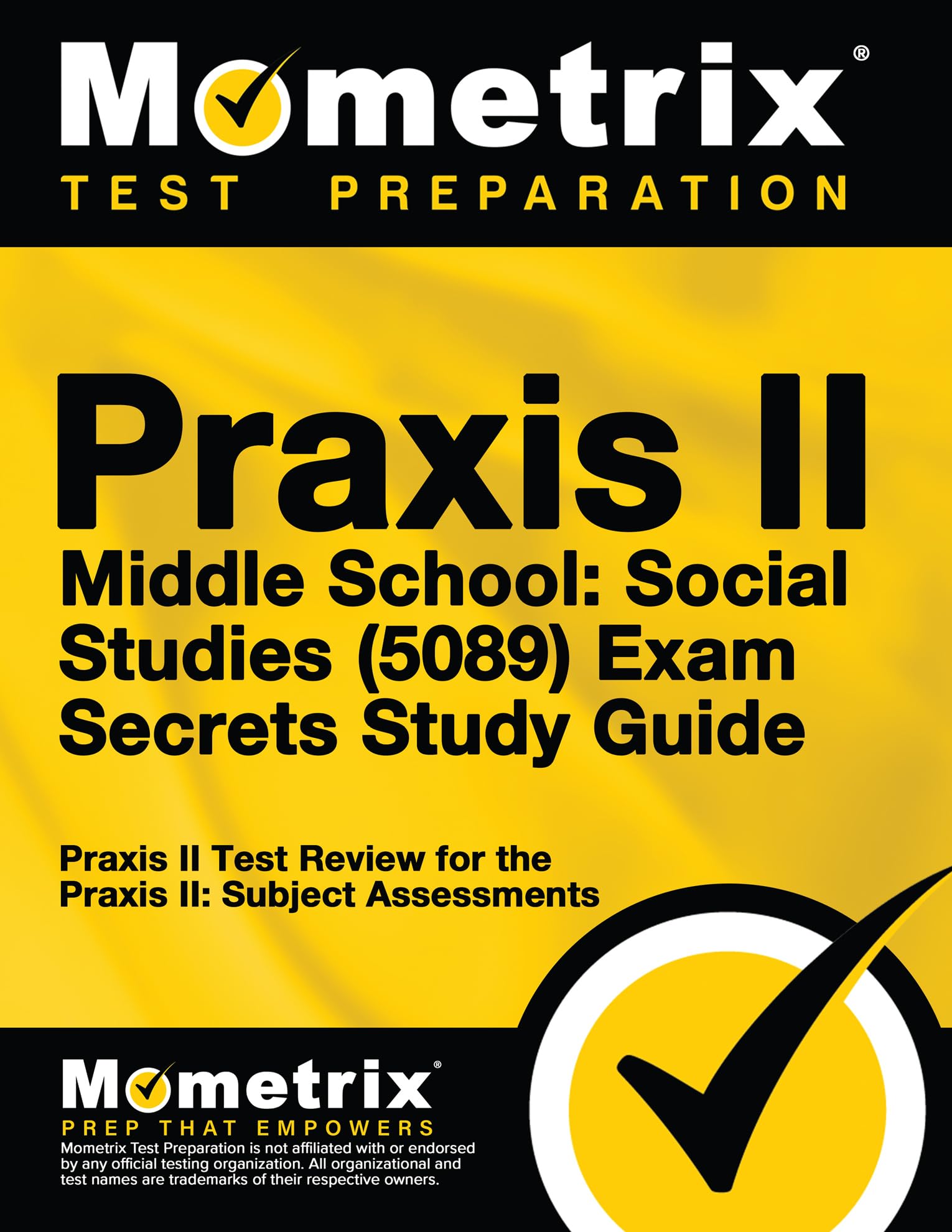 Praxis II Middle School: Social Studies (5089) Exam Secrets Study Guide ...