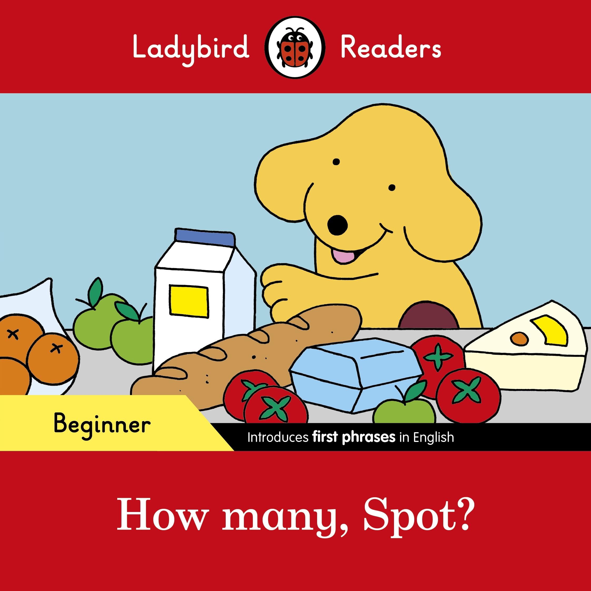 Ladybird Readers Beginner Level - Spot - How many, Spot? (ELT Graded ...