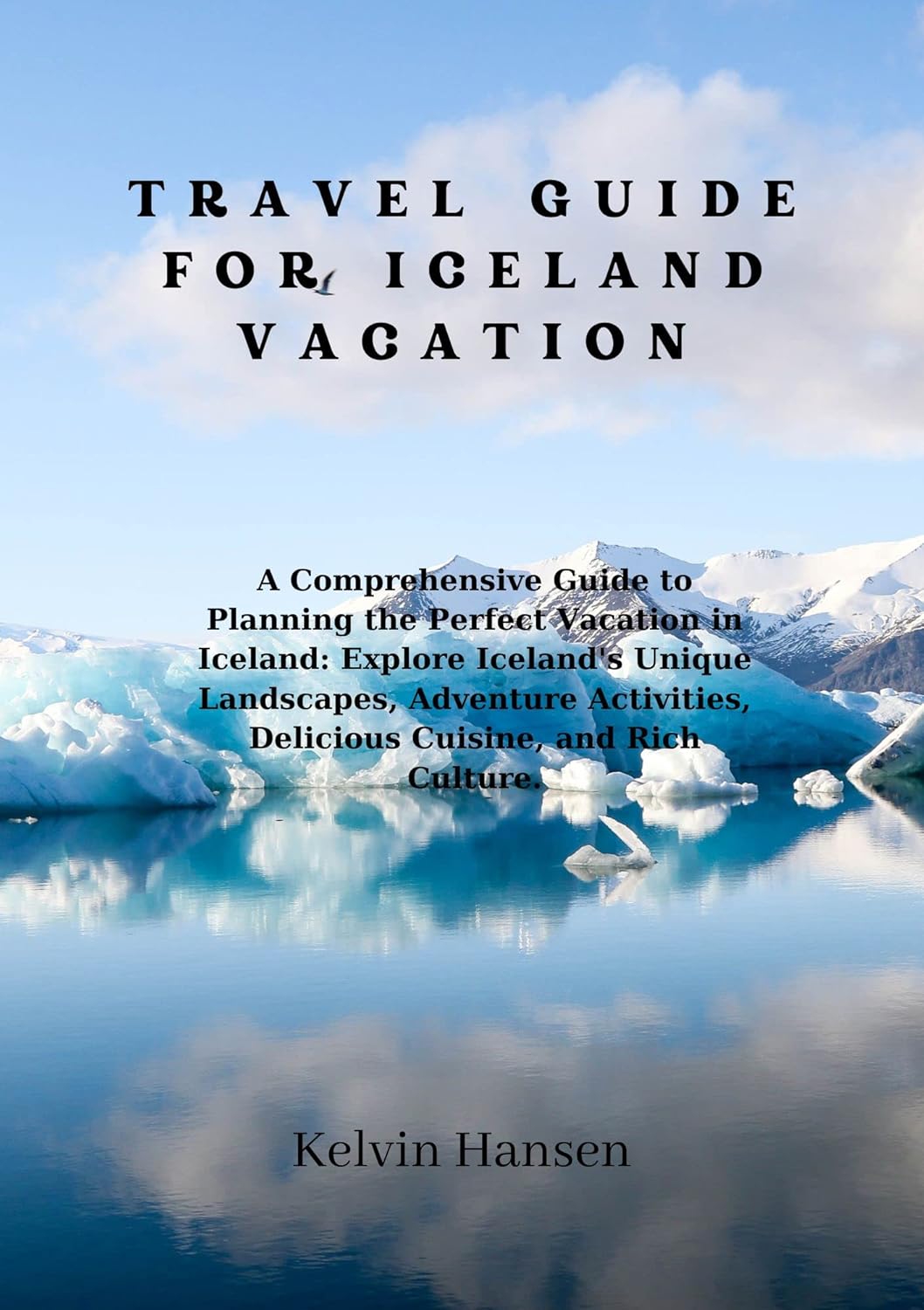 Amazon.com: Travel Guide For Iceland Vacation: A Comprehensive Guide to ...