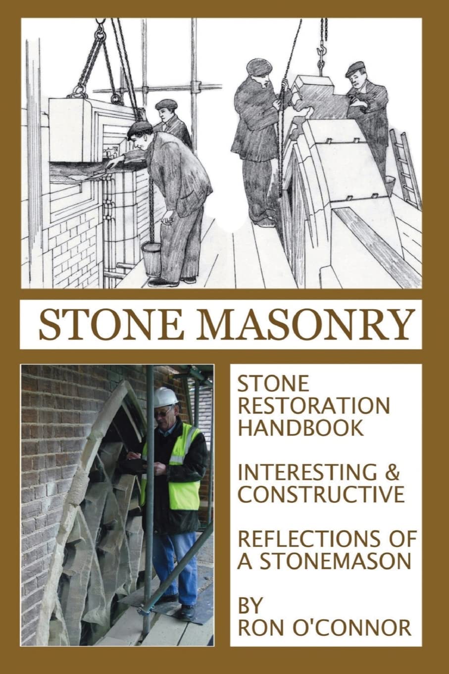 Stone Masonry: Stone Restoration Handbook : O'Connor, Mr Ron, O'Connor ...