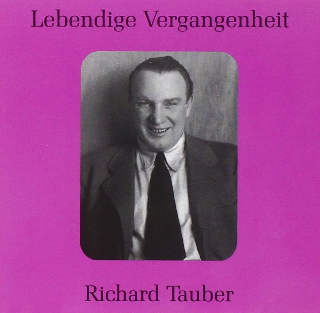 Richard Tauber : Tauber, Richard, Kahn, Percy, Mozart, Wolfgang Amadeus ...