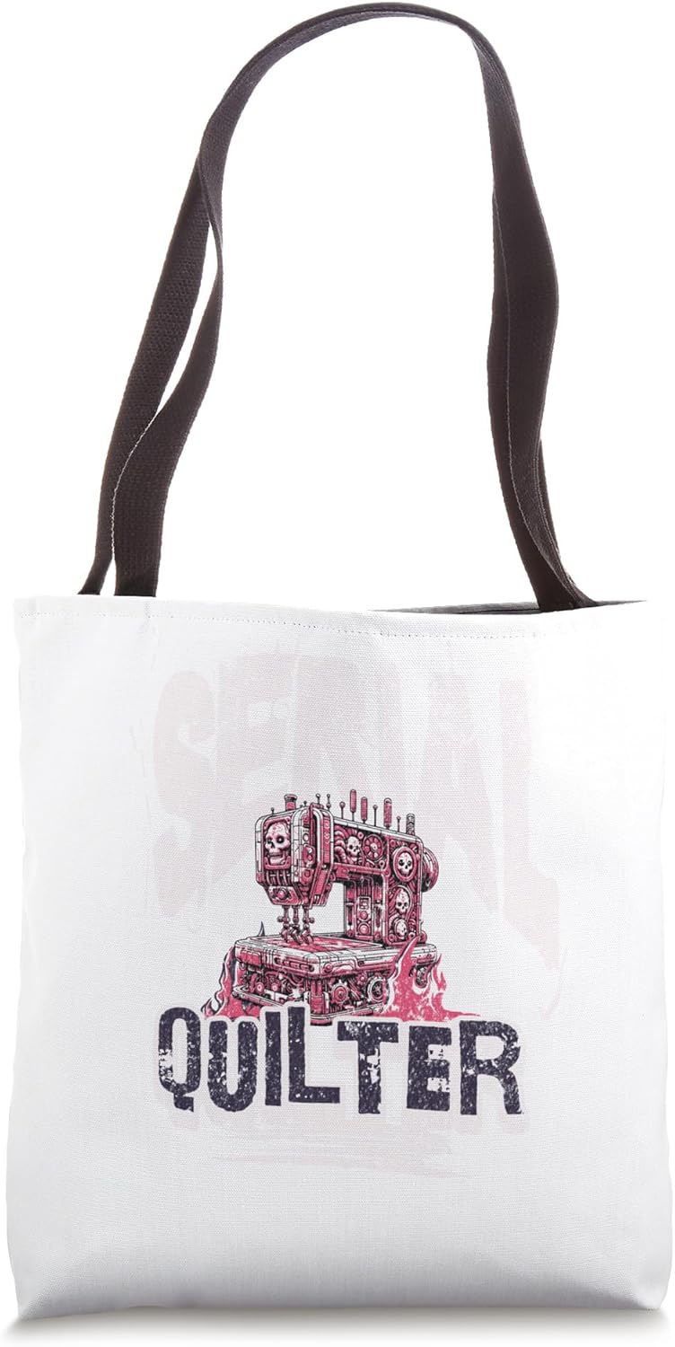 Amazon.com: Serial Quilter Funny Sewing Machine Quilt Stich Tote Bag ...