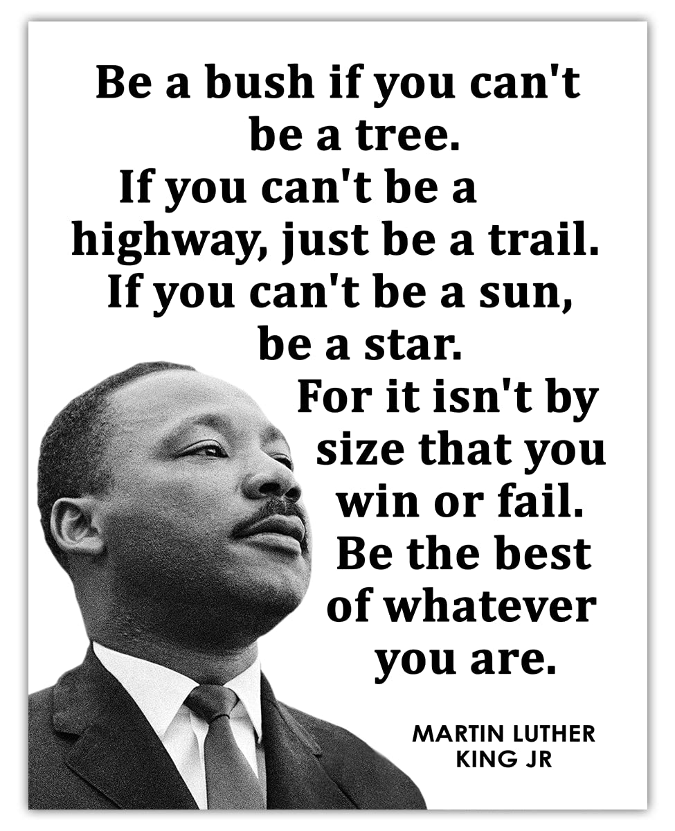 Amazon.com: Inspirational Martin Luther King Poster "Be a Bush", 11x14 ...