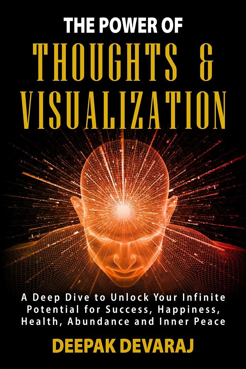 Buy The Power of Thoughts & Visualization : A Deep Dive to Unlock Your ...