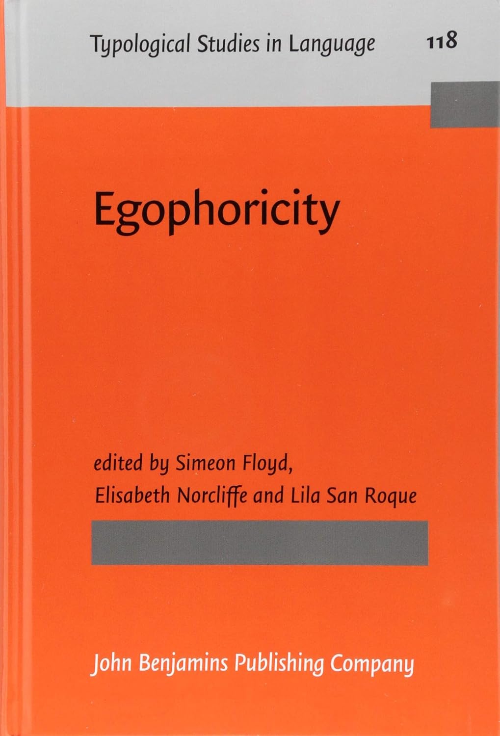 Egophoricity (Typological Studies in Language): Floyd, Simeon ...